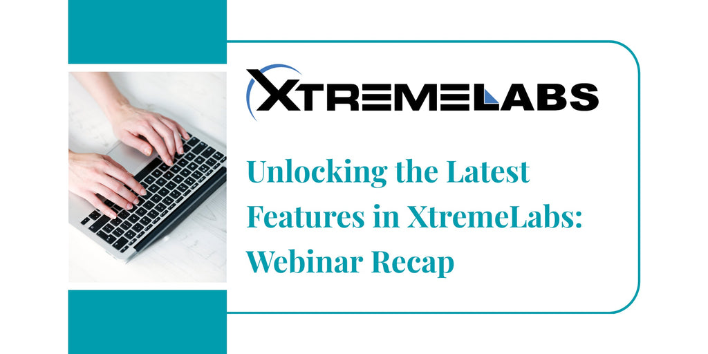 Unlocking the Latest Features in XtremeLabs: Webinar Recap – XtremeLabs ...